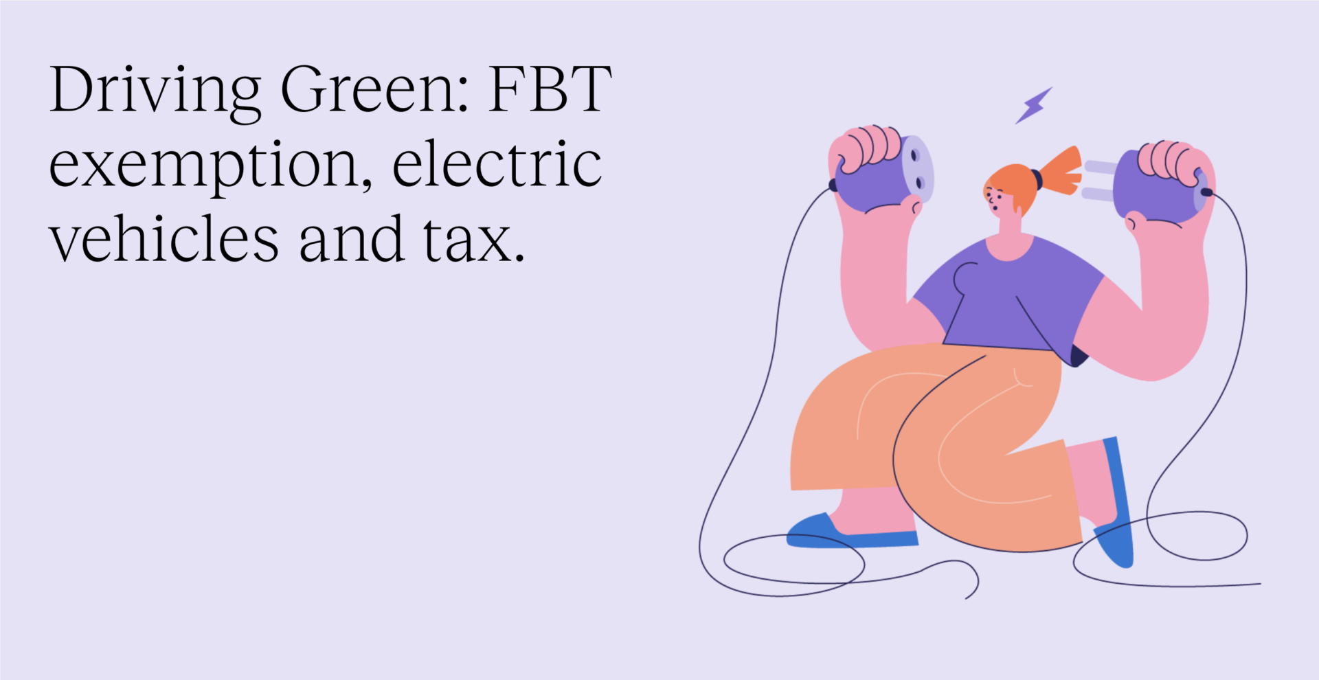 Drive Green: FBT exemption, electric vehicles and tax